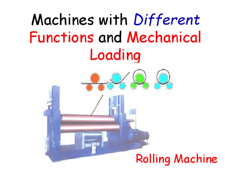 Functions Mechanical Loading: Machines With and | PDF