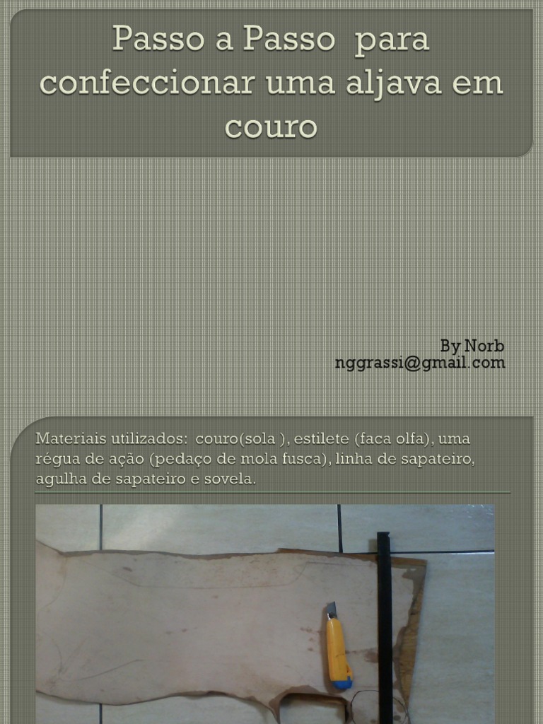 Passo A Passo para Confecionar Uma Aljava em Couro | PDF