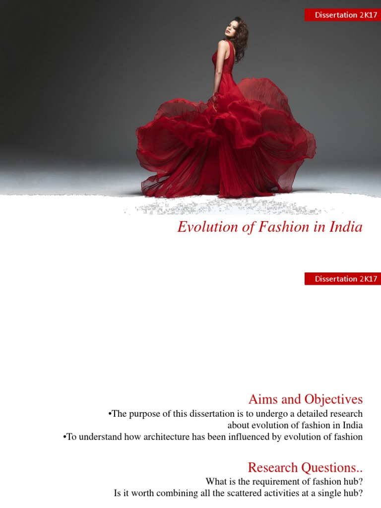 Evolution of Fashion in India: Dissertation 2K17 | PDF | Fashion | Lighting