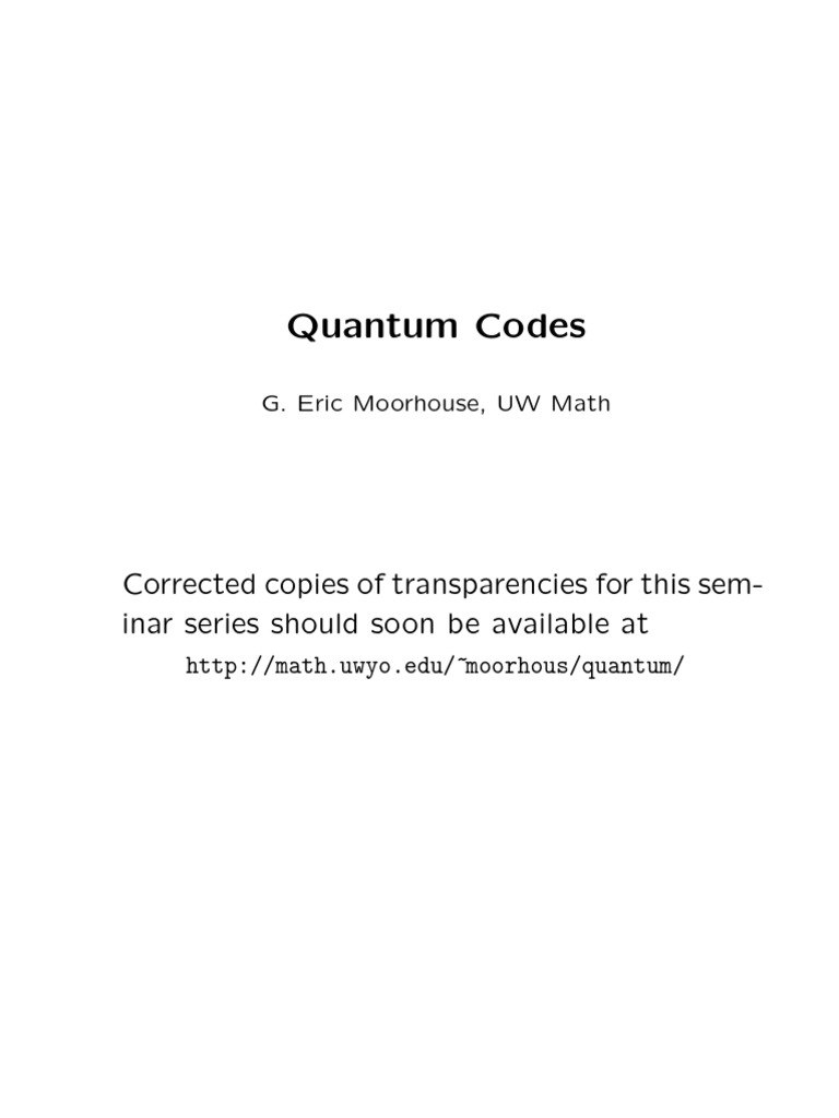 Quantum Codes: Corrected Copies of Transparencies For This Sem-Inar ...