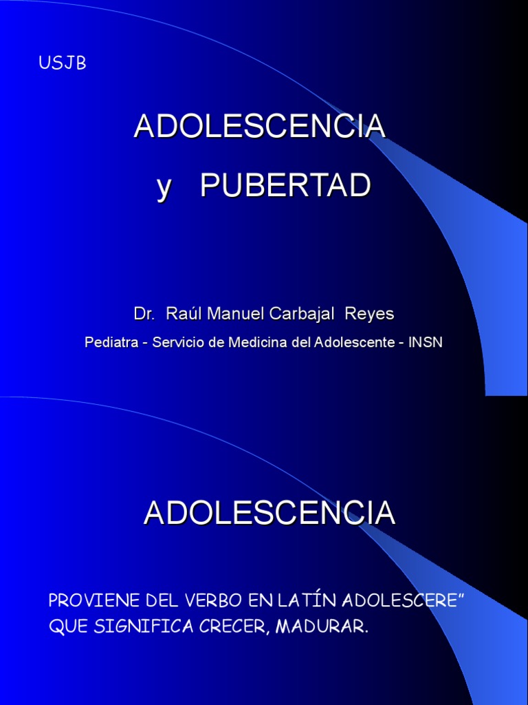10. Pubertad y Adolescencia | Pubertad | Adolescencia