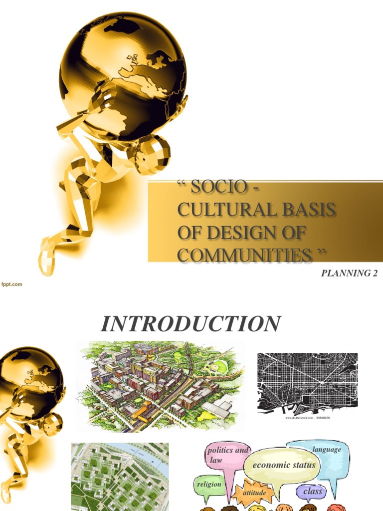 " Socio - Cultural Basis of Design of Communities ": Planning 2 | PDF ...