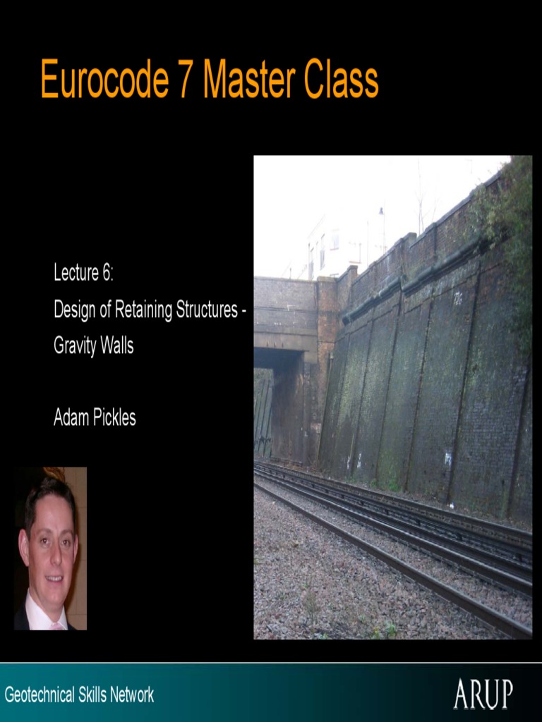 Eurocode 7 Master Class: Design of Retaining Structures - Gravity Walls ...