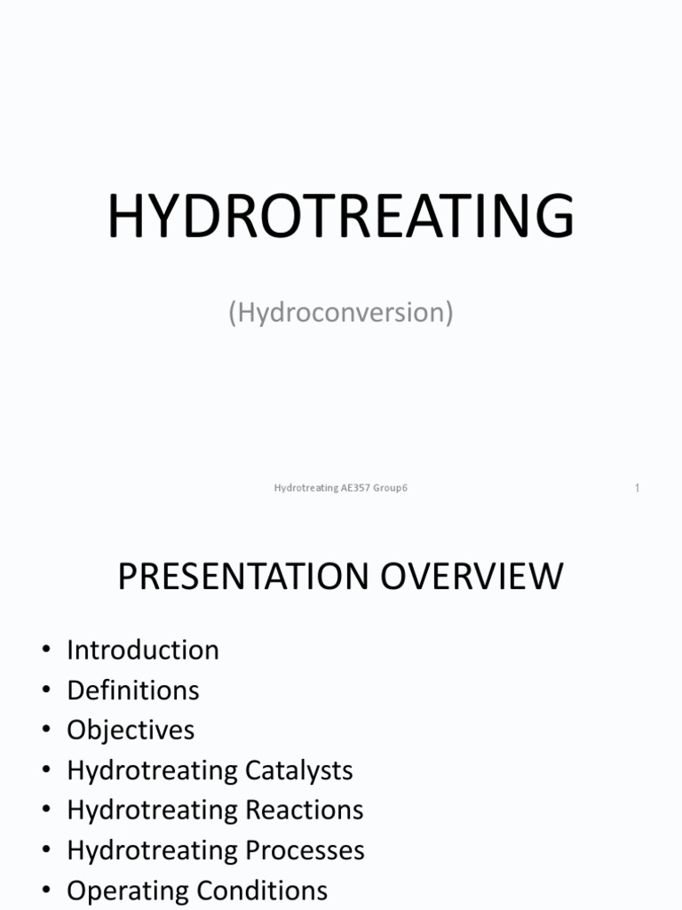 Hydrotreating Presentation | PDF | Chemical Process Engineering | Fuels