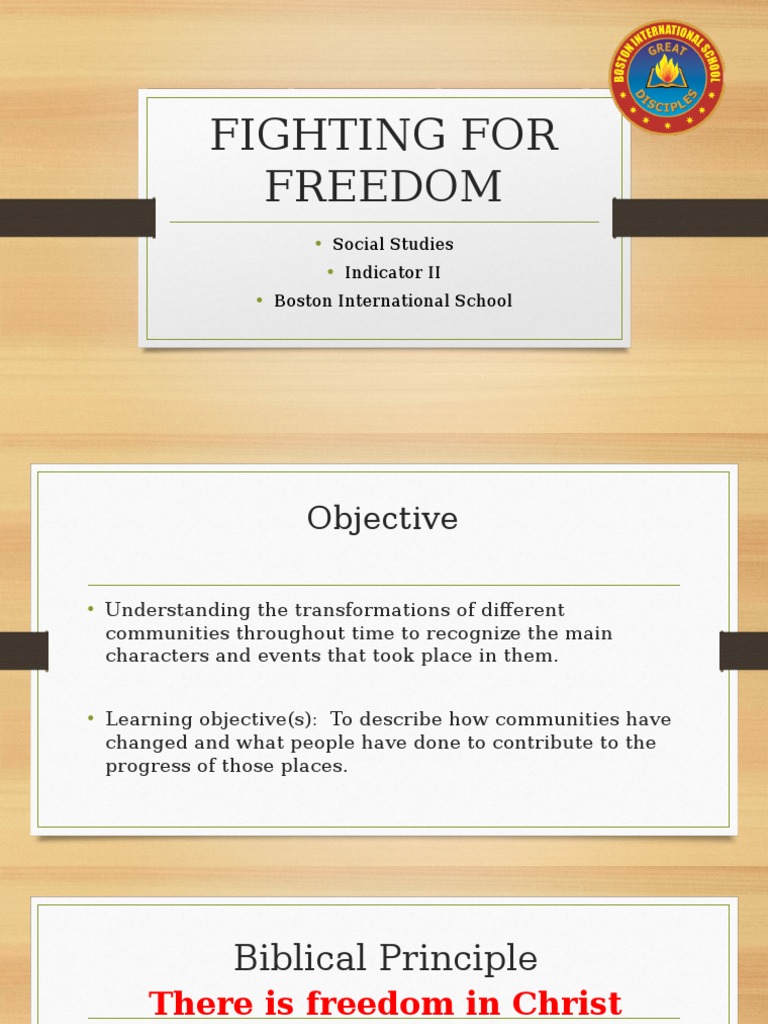 Fighting For Freedom: Social Studies Indicator II Boston International ...