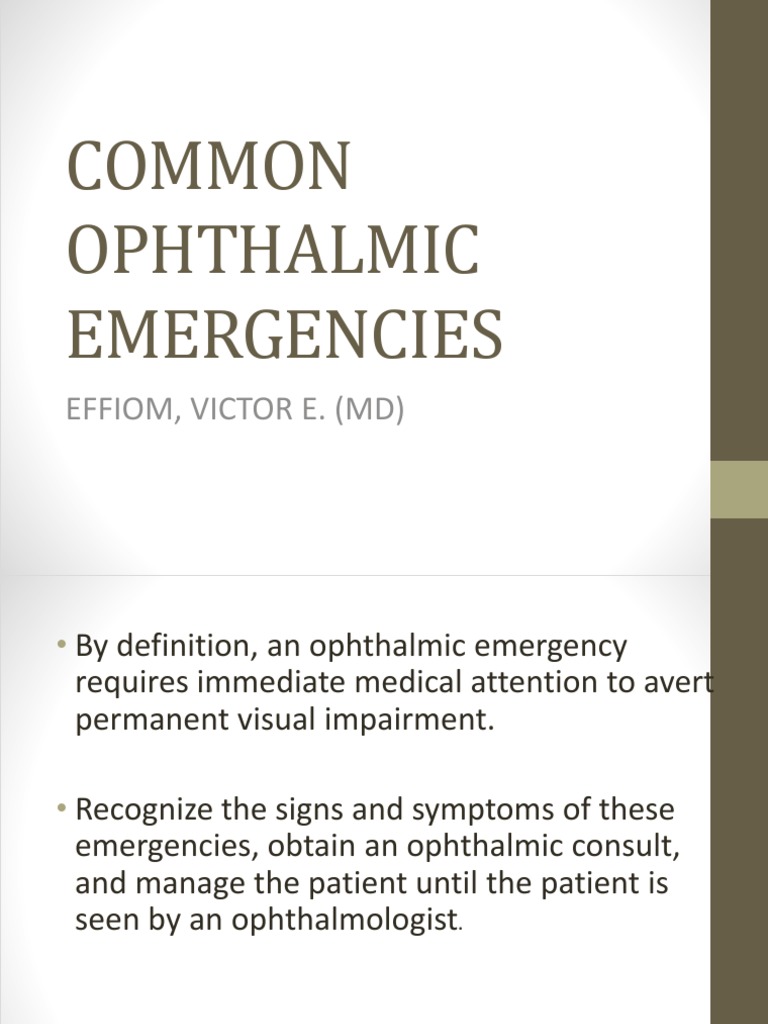 Opthalmic Emergencies Presentation | PDF | Human Eye | Glaucoma
