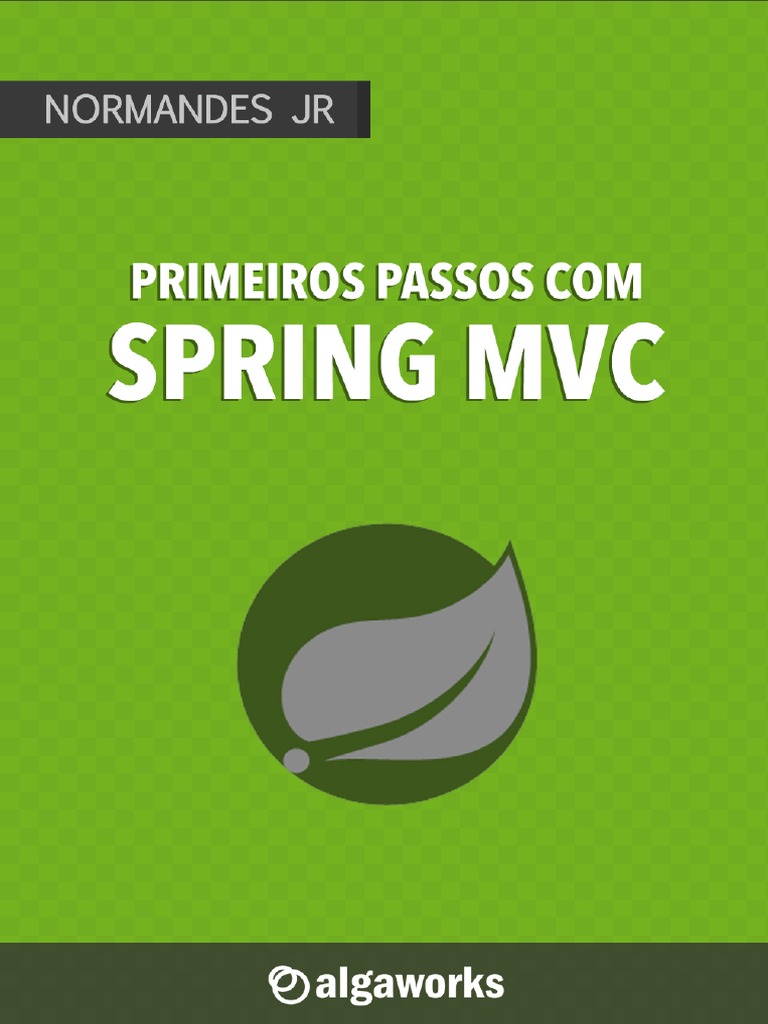 Primeiros Passos Com Spring MVC | PDF | Navegador da Web | Html