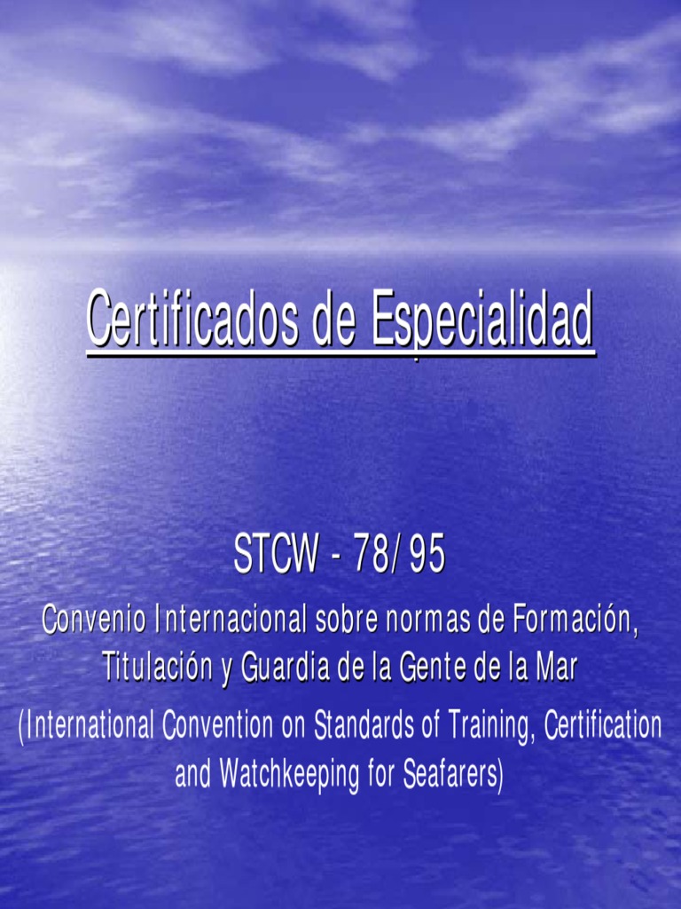 Certificados de Especialidad - STCW 78-95 | PDF | Barcos | Buques