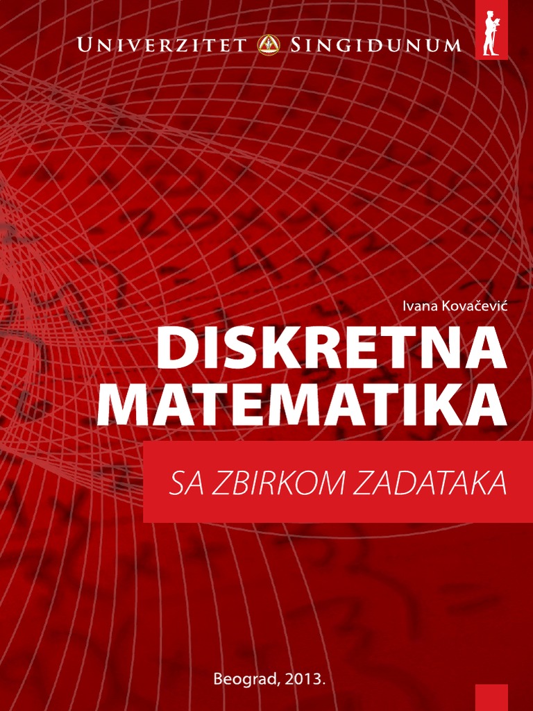 US - Diskretna Matematika Sa Zbirkom Zadataka PDF | PDF