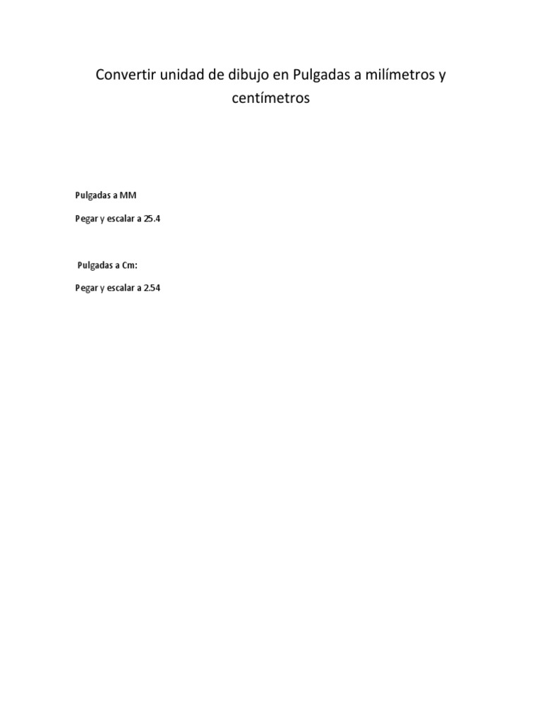 Convertir Unidad de Dibujo en Pulgadas A Milímetros y Centímetros ...