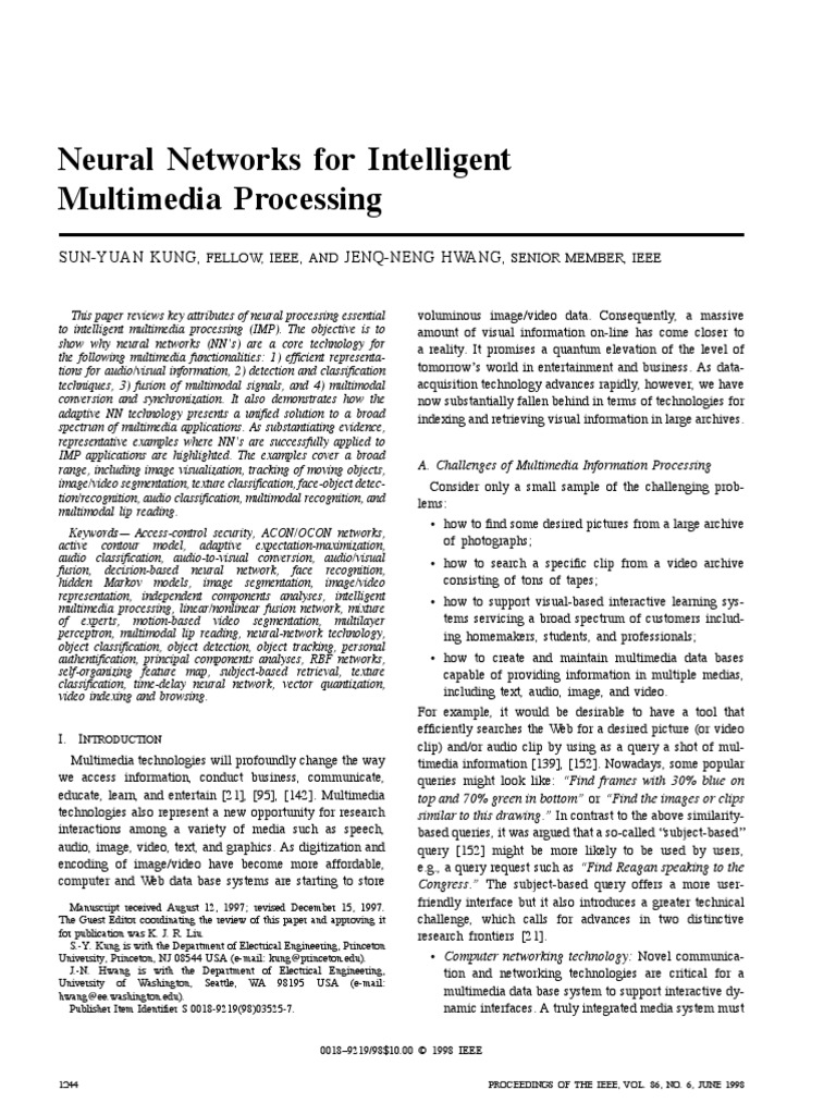 Neural Networks for Intelligent Multimedia Processing: A Review of How Neural Networks Provide a ...