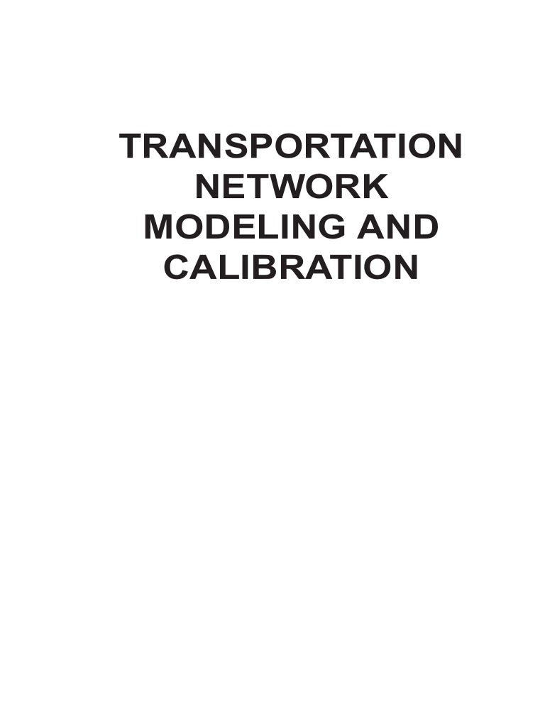 Transportation Network Modeling and Calibration | PDF | Supply And ...