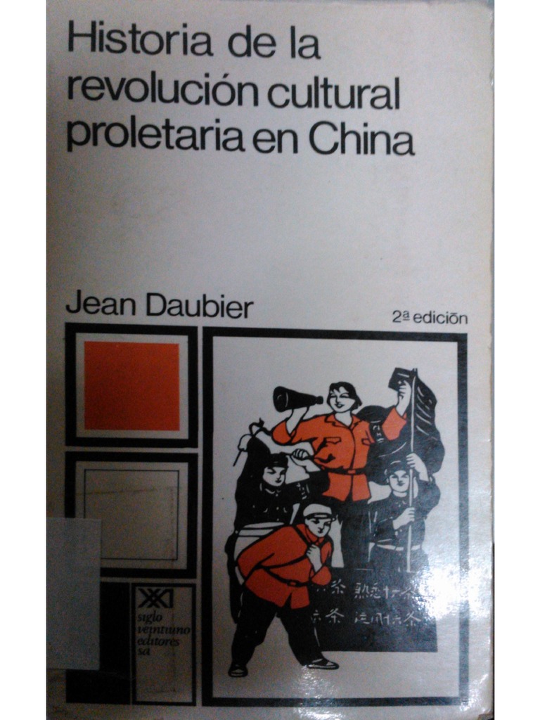 Jean Daubier - Historia de La Revolución Cultural Proletaria en China | PDF