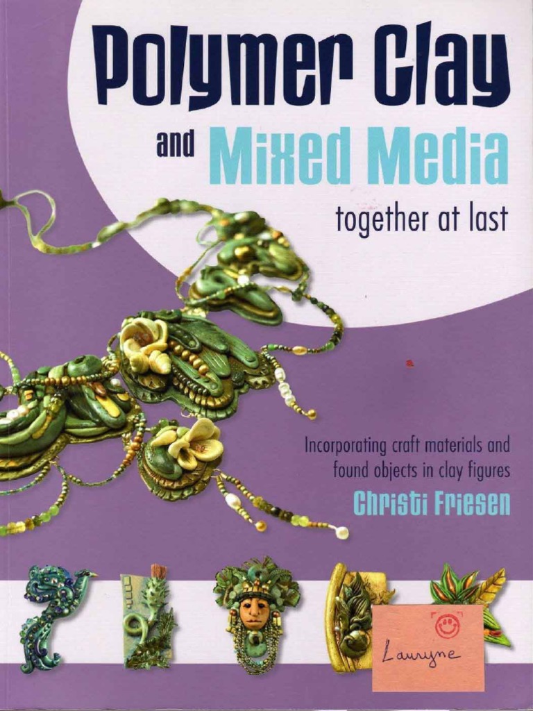 Polymer Clay and Mixed Media PDF | PDF
