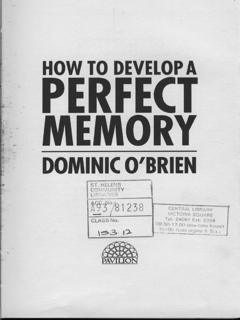 How To Develop A Perfect Memory - Dominic OBrien | PDF