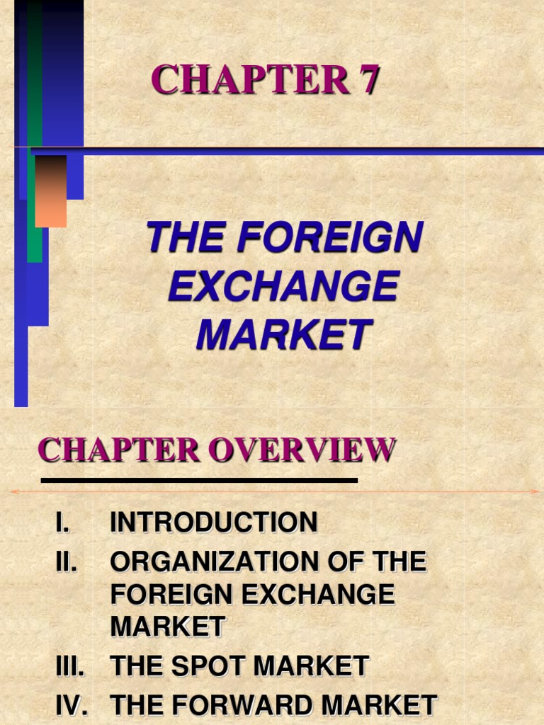 The Foreign Exchange Market | PDF | Foreign Exchange Market | Exchange Rate