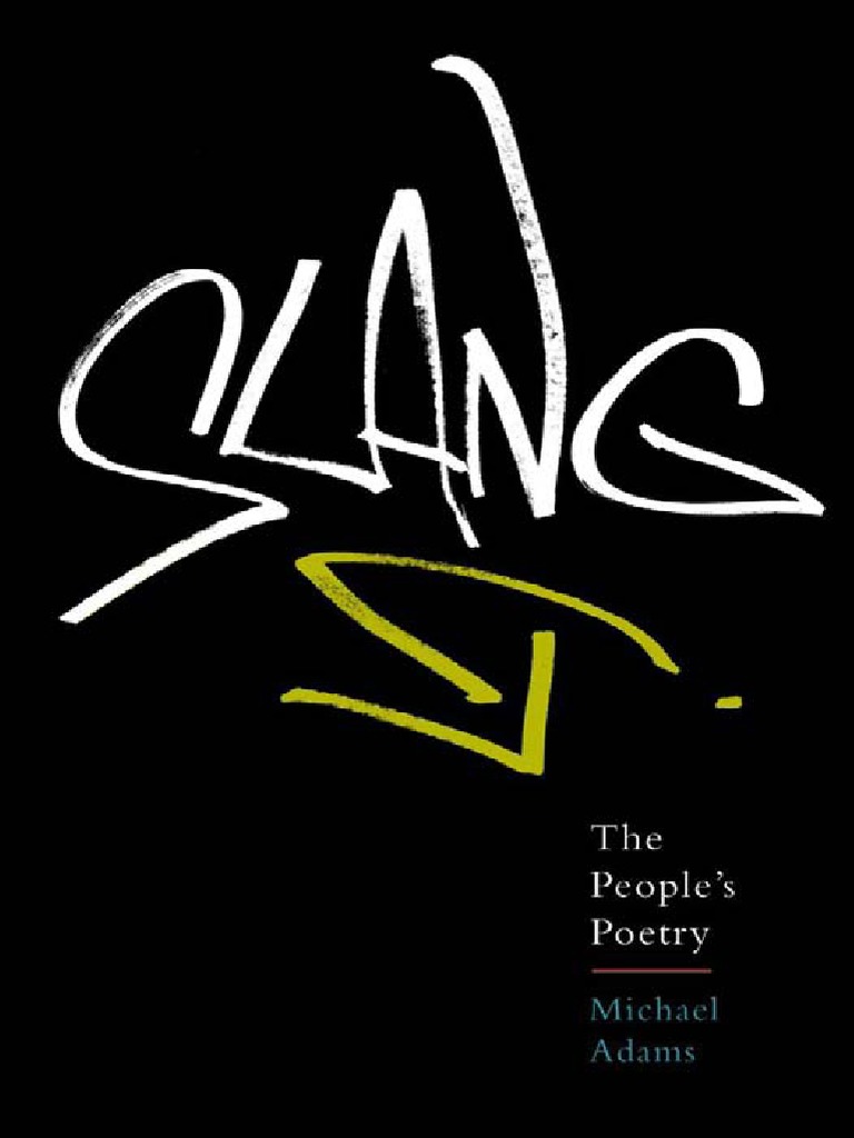 Slang. The People's Poetry - Michael Adams | PDF | Slang | Jargon