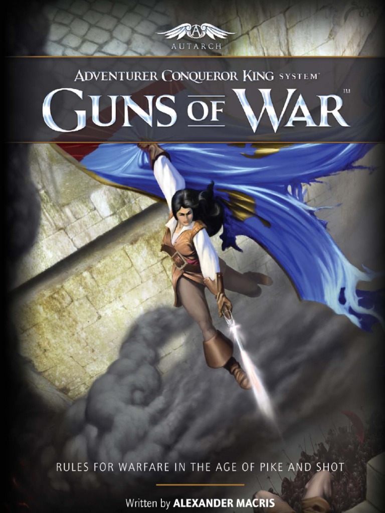 ACKS GunsOfWar | PDF | Musket | Firearms