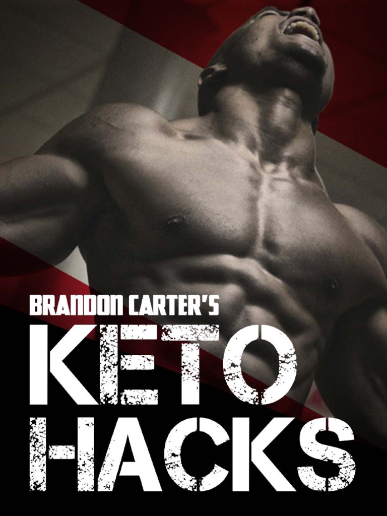 Keto Hacks by Big Brandon Carter | PDF | Ketosis | Dieting