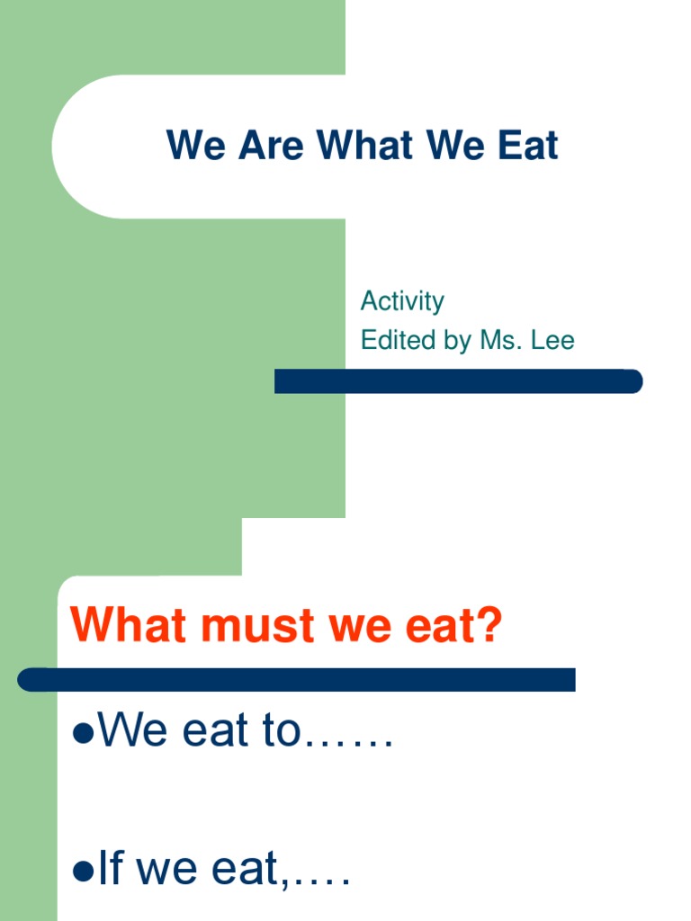 We Are What We Eat: Activity Edited by Ms. Lee | PDF | Eating Behaviors ...