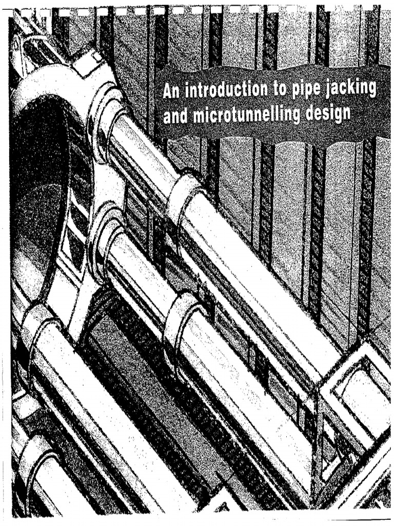 An Introduction To Pipe Jacking and Microtunnelling Design | PDF