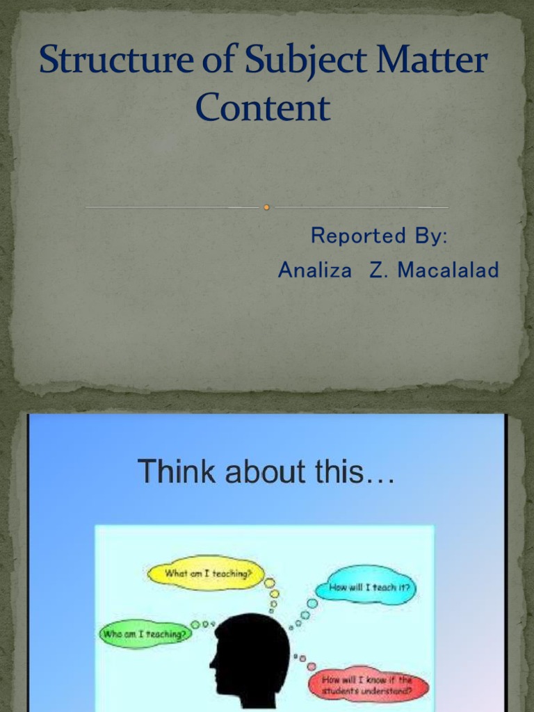 Structure of Subject Matter Content Principles of Teaching | PDF ...