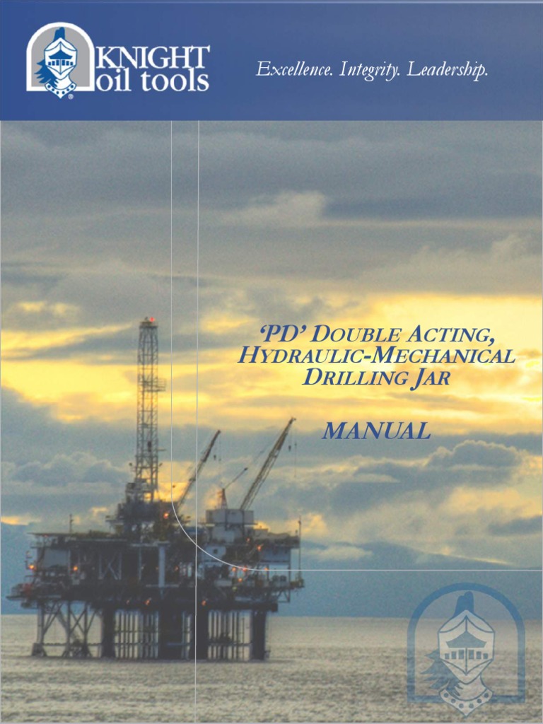 Drilling Jar Manual for Excellence, Integrity and Leadership | PDF ...