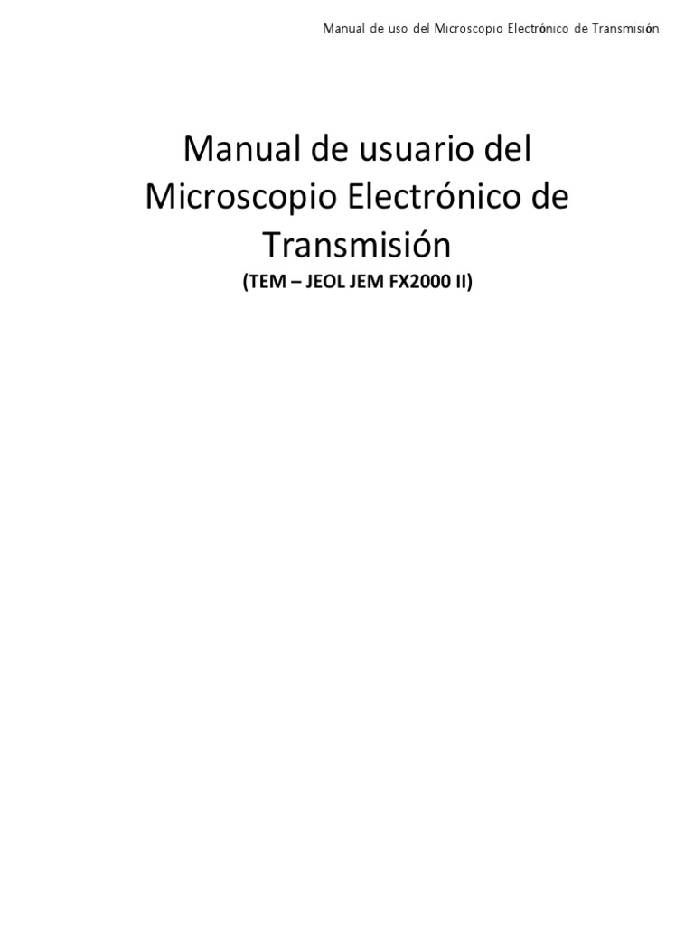 Manual Del Microscopio Electrónico de Transmisión | PDF | Microscopio de transmisión por ...