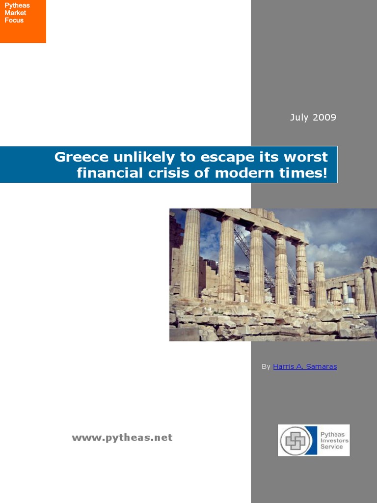 Greece Unlikely To Escape Its Worst Financial Crisis of Modern Times ...