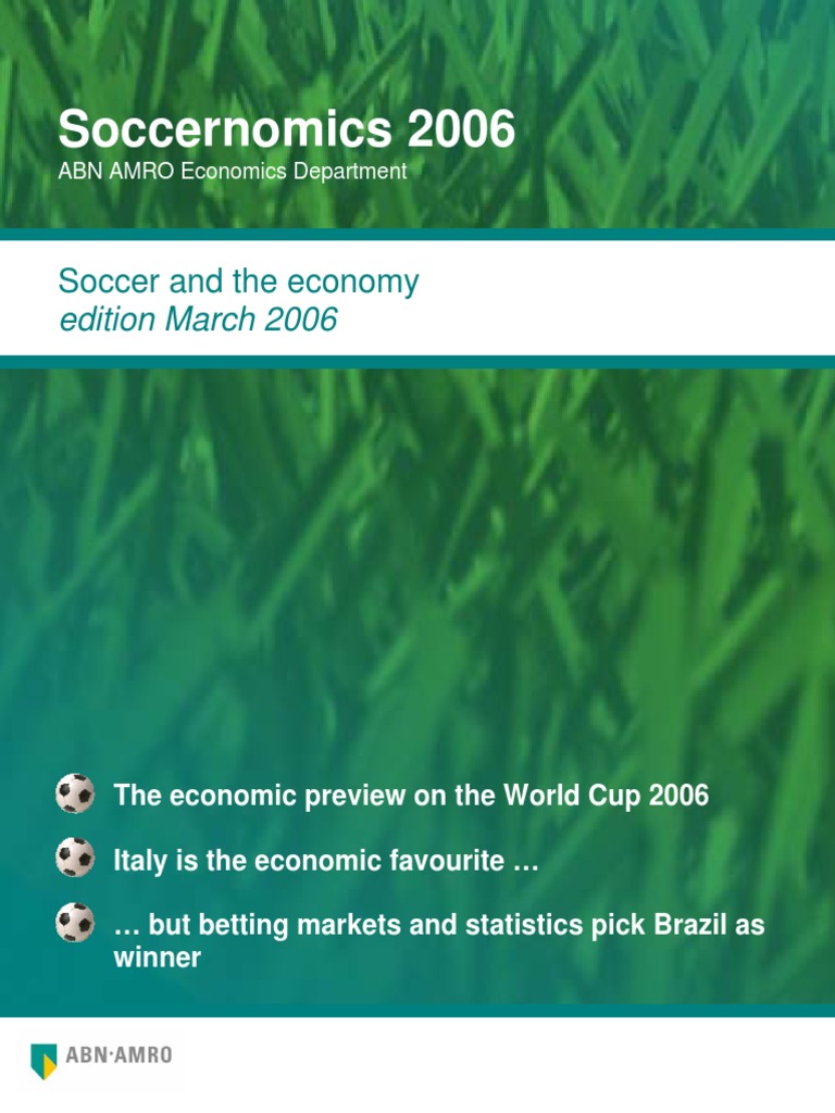 Abnamro Soccernomics 2006 en PDF | PDF | Fifa World Cup | Deficit Spending