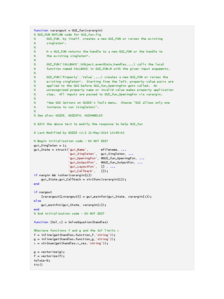 Function Gui Name Gui Singleton Gui Openingfcn Gui Outputfcn Gui Layoutfcn