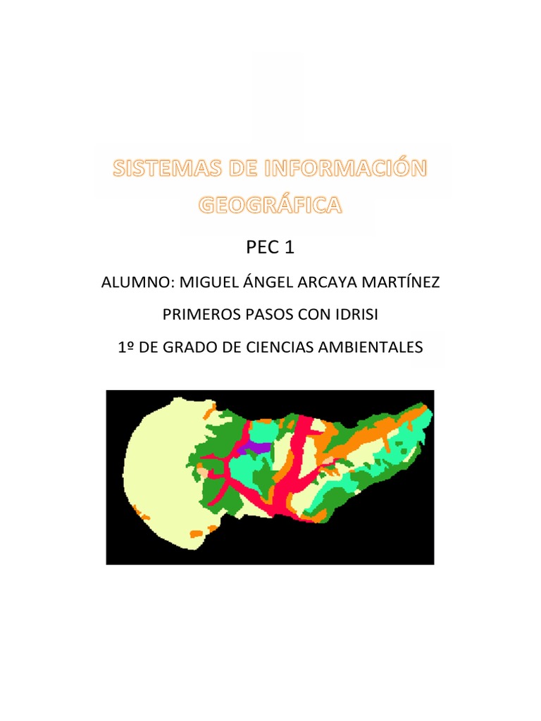 Pec1 Miguel Angel Arcaya Martinez | PDF | Sistema de información geográfica | Áreas de informática