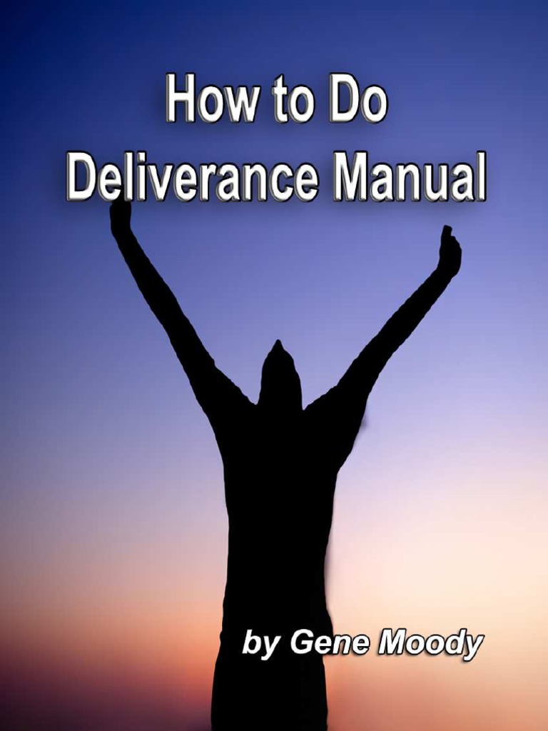 How To Do Deliverance Manual Gene Moody | PDF | Deliverance Ministry ...