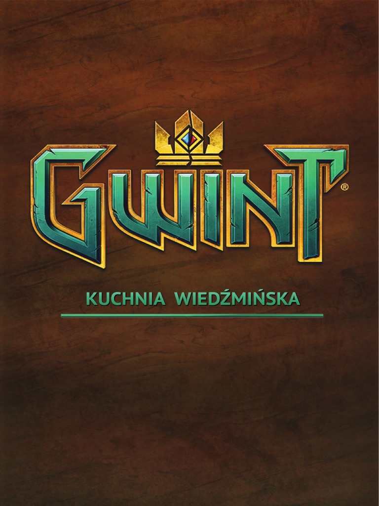 Gwint Kuchnia Wiedźmińska Official / Gwent The Witcher's Kitchen ...