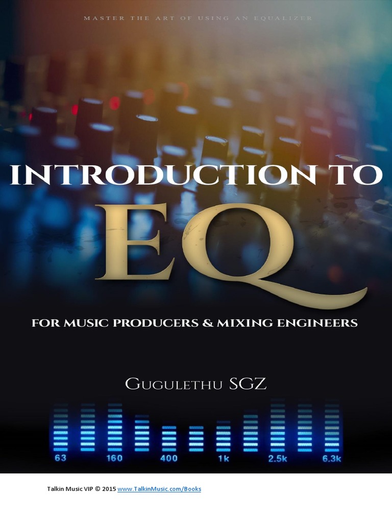 Introduction To EQ | PDF | Equalization (Audio) | Sound Recording