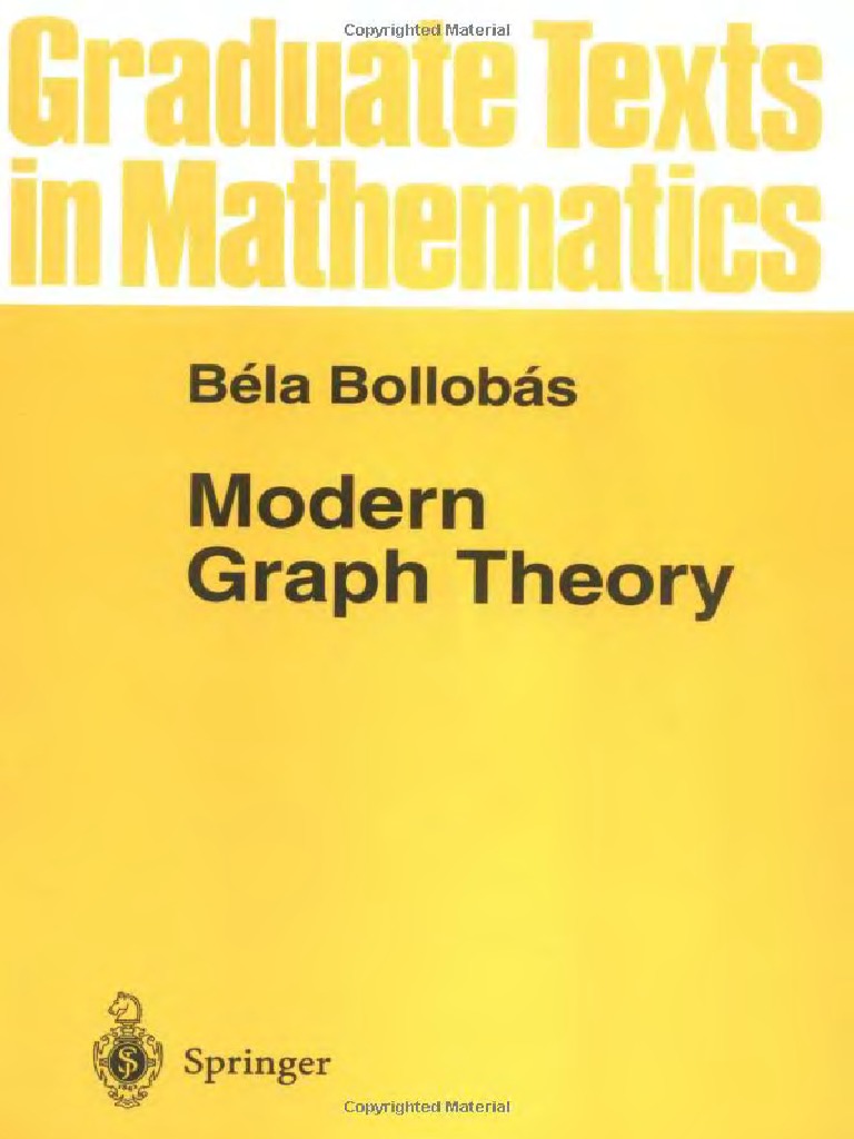 Bollobas - 1998 - Modern Graph Theory, Graduate Texts in Mathematics ... Bollobas - 1998 - Modern Graph Theory, Graduate Texts in Mathematics ...