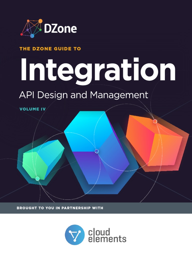 Dzone Guidetointegration Volumeiv | PDF | Application Programming Interface | Representational ...