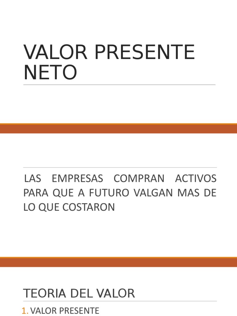 VALOR PRESENTE NETO.pptx | Valor presente neto | Ciencias económicas