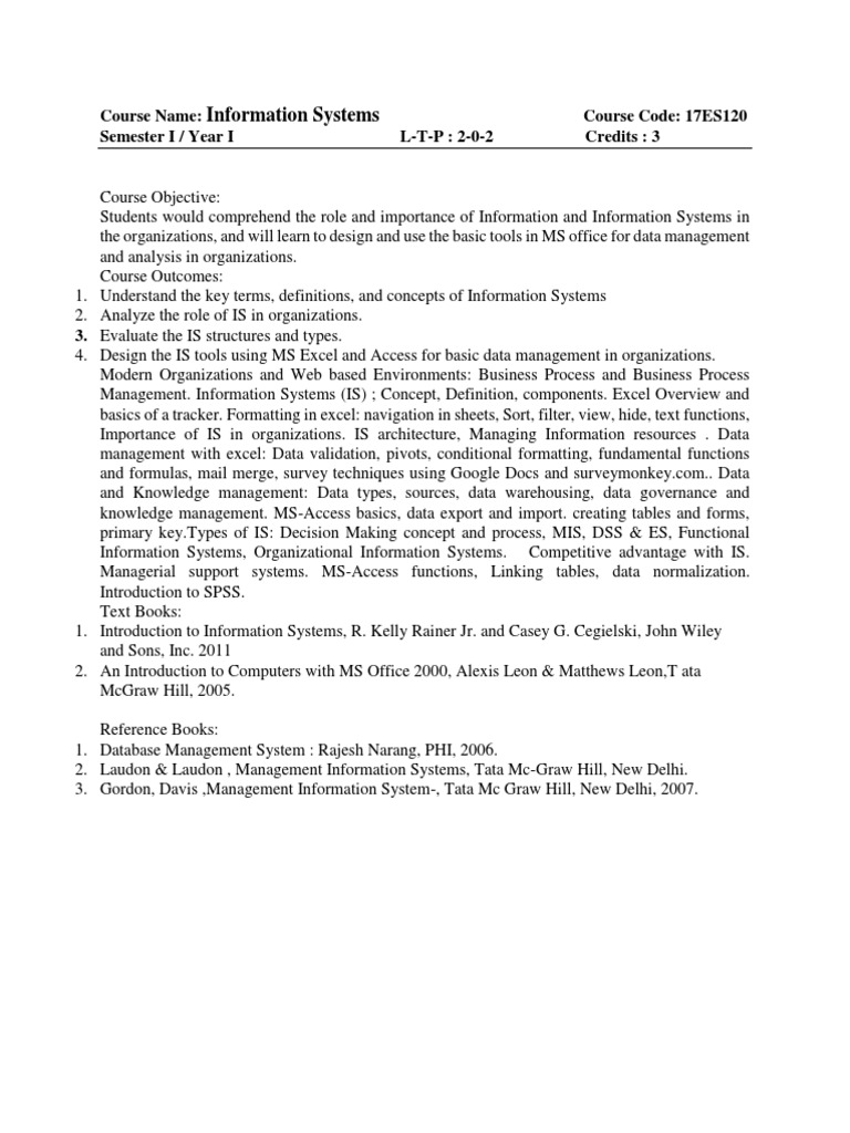 Information Systems: Course Name: Course Code: 17ES120 Semester I ...