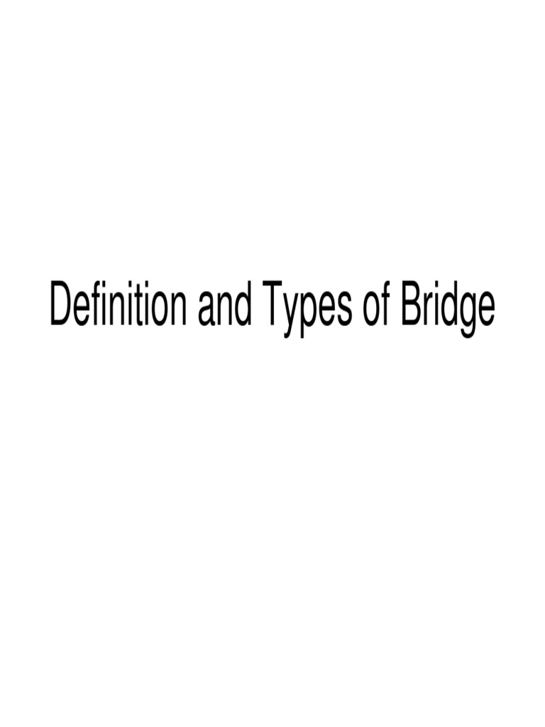 Definition and Types of Bridges PDF | PDF | Bridge | Transport ...