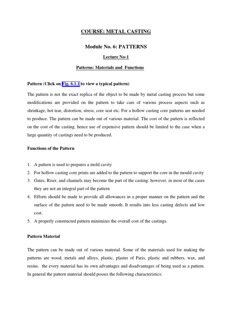 Course: Metal Casting: Lecture No-1 Patterns: Materials and Functions ...