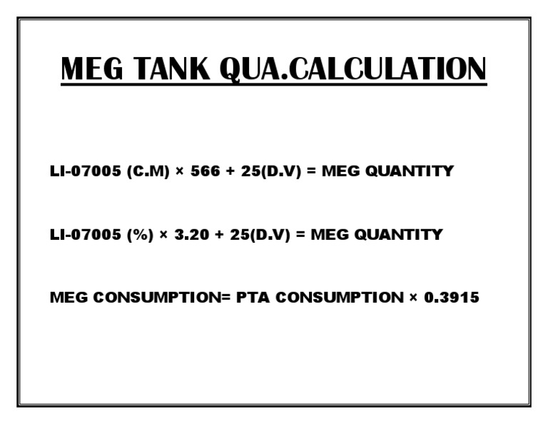 Meg Tank Qua - Calculation: LI-07005 (C.M) × 566 + 25 (D.V) MEG ...