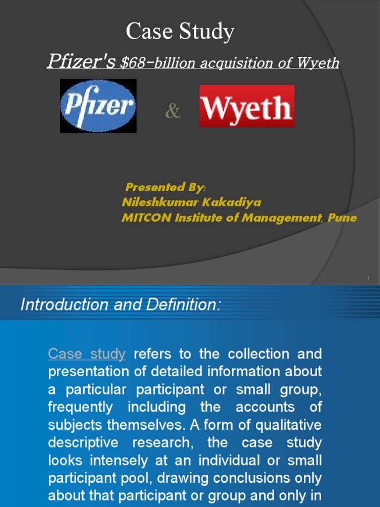 Pfizer Wyeth Case Study | PDF | Case Study | Pharmaceutics