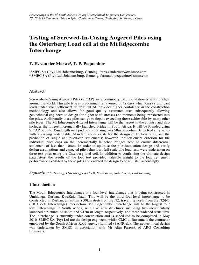 Testing of Screwed-In-Casing-Augered Piles Using The Osterberg Load ...