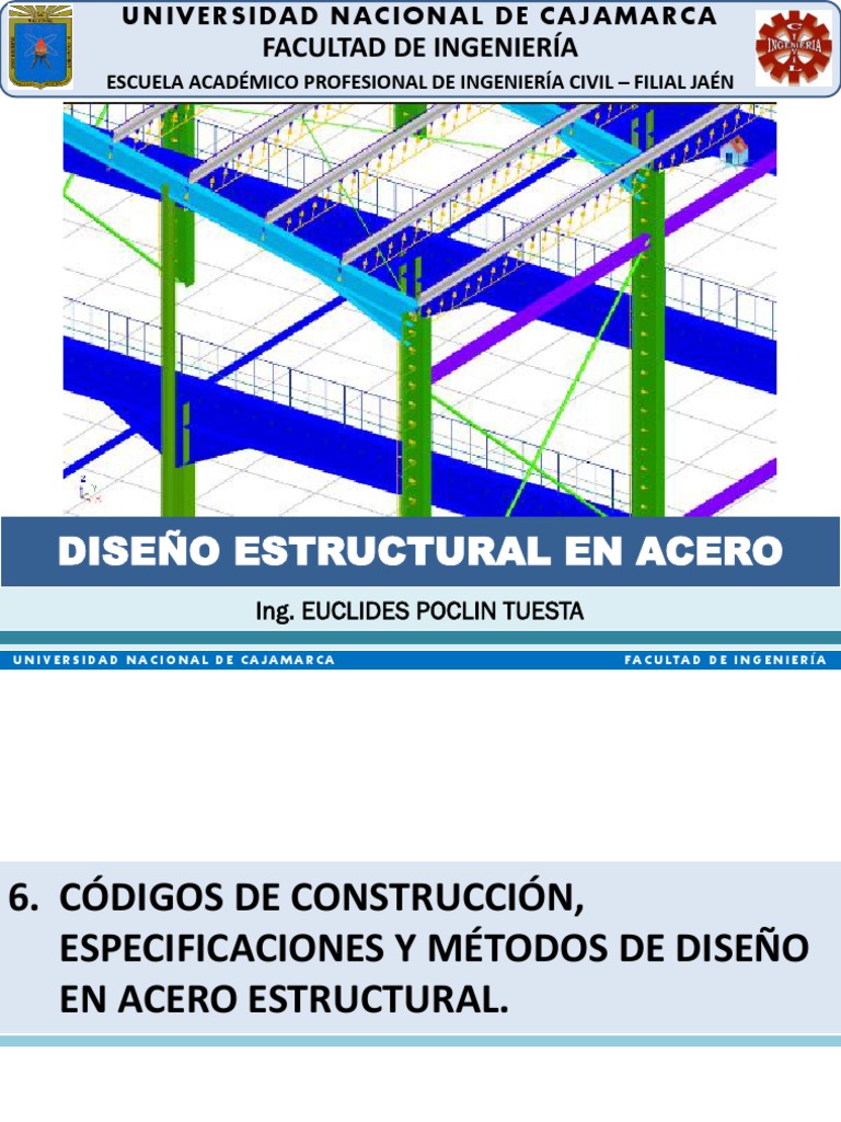 Especificaciones, Codigos de Construccion y Metodos de Diseño (Diseño Estructural en Acero ...