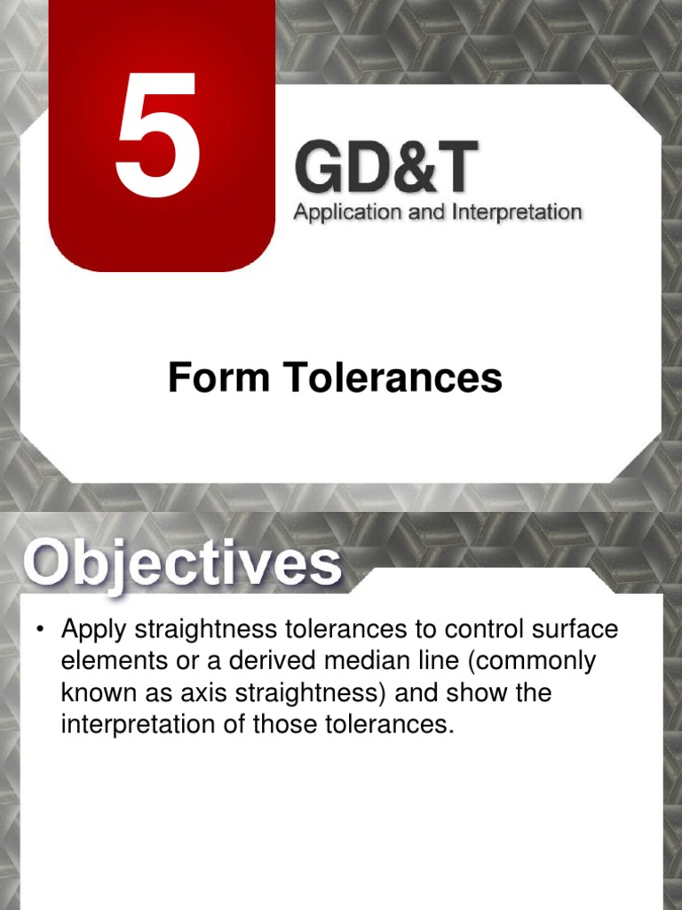 Lecture 5 - Form Tolerances | PDF | Engineering Tolerance | Geometry