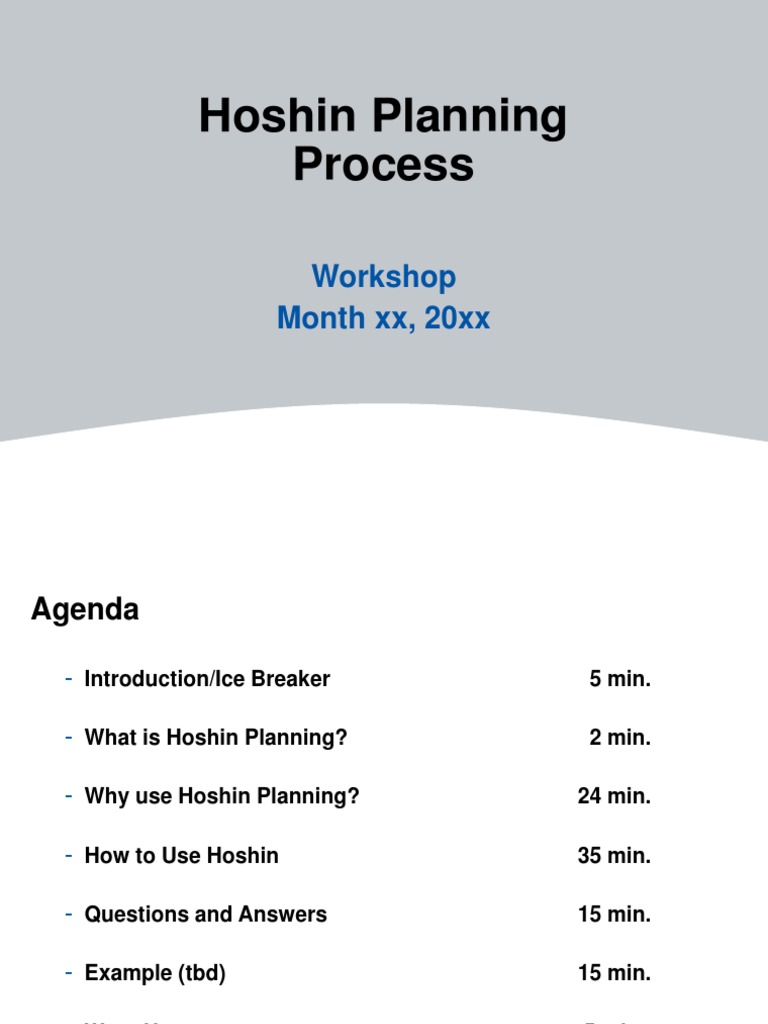 Hoshin Planning Process: Workshop Month XX, 20xx | PDF | Strategic ...