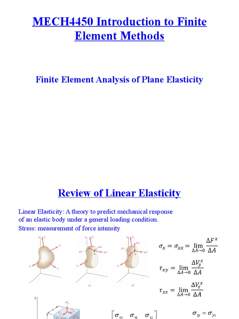 MECH4450 Introduction To Finite Element Methods | PDF | Elasticity (Physics) | Linear Elasticity