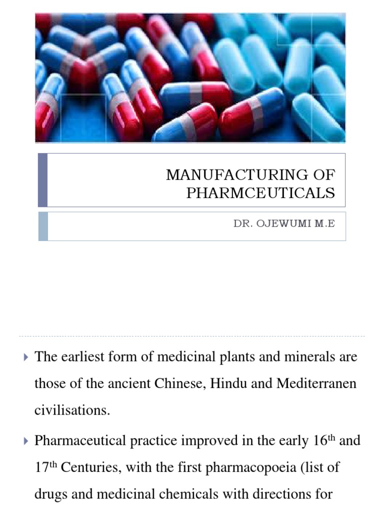 Manufacturing Pharmaceuticals: A Guide to the Processes Involved in ...