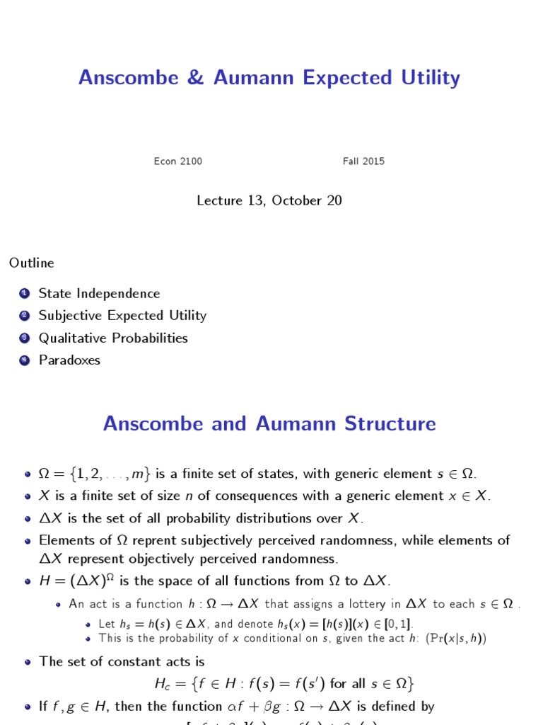 Lecture - 13 Anscombe & Aumann Expected Utility | PDF | Utility | Teaching Mathematics